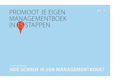 Promoot je eigen managementboek in 15 stappen - Uitgeverij Haystack